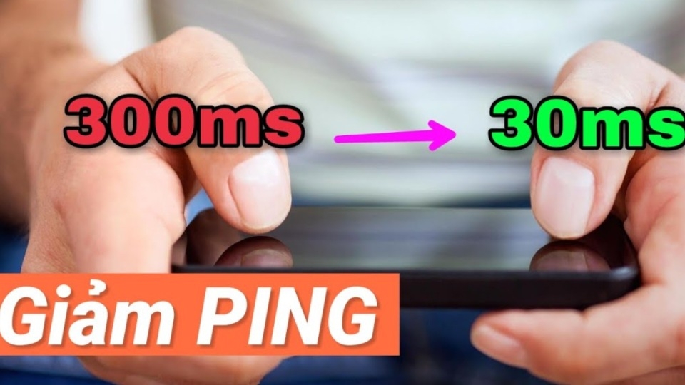 Hướng dẫn chi tiết cách giảm ping cho game thủ